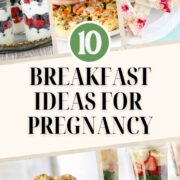 10 Healthy Breakfast Ideas For Pregnancy (Easy Recipes) | Simply Sissom